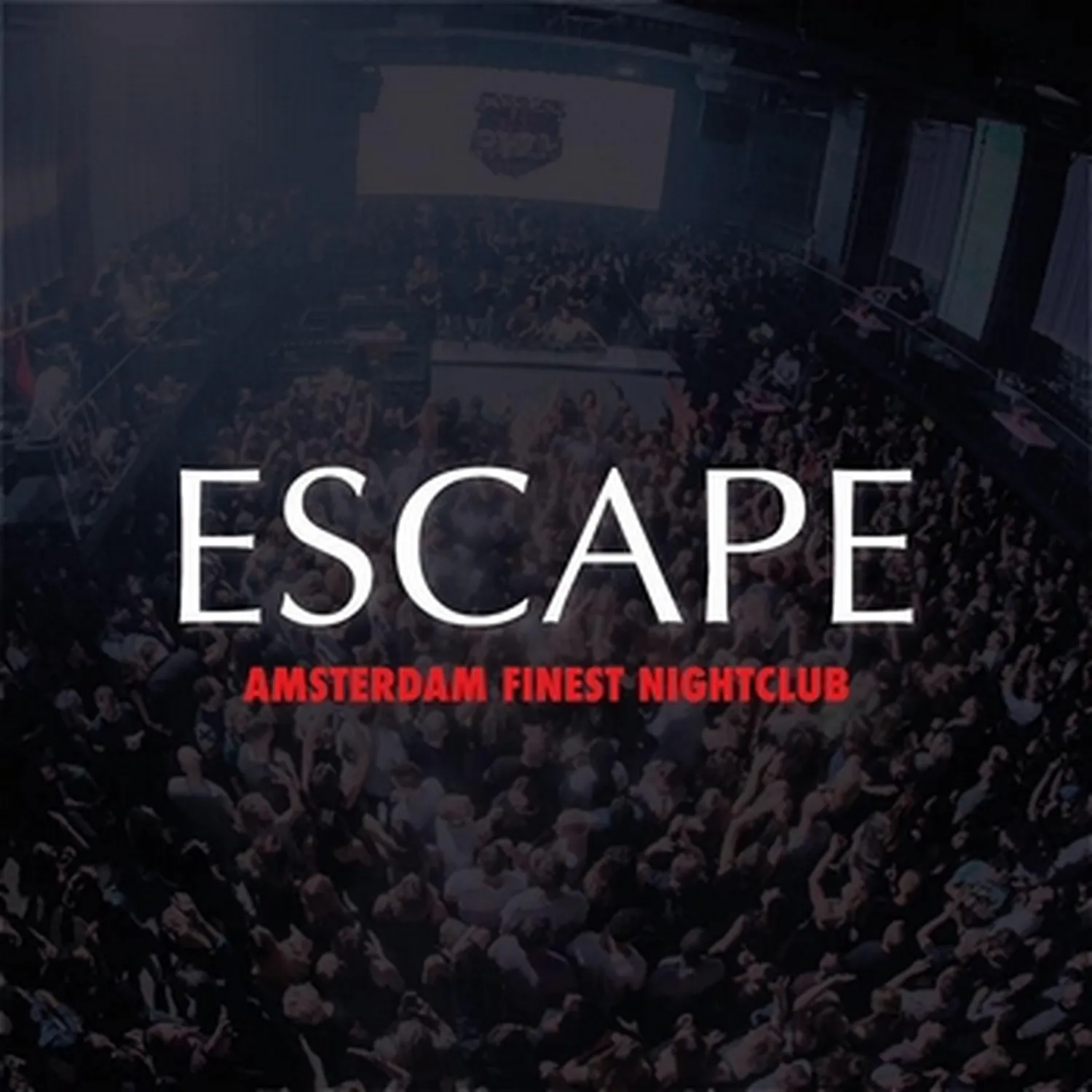 Reservation at ESCAPE nightclub - Amsterdam | KEYS