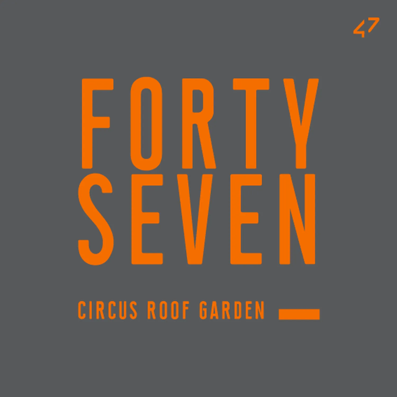 Reservation at 47 Circus Roof Garden - Roma | The World Keys