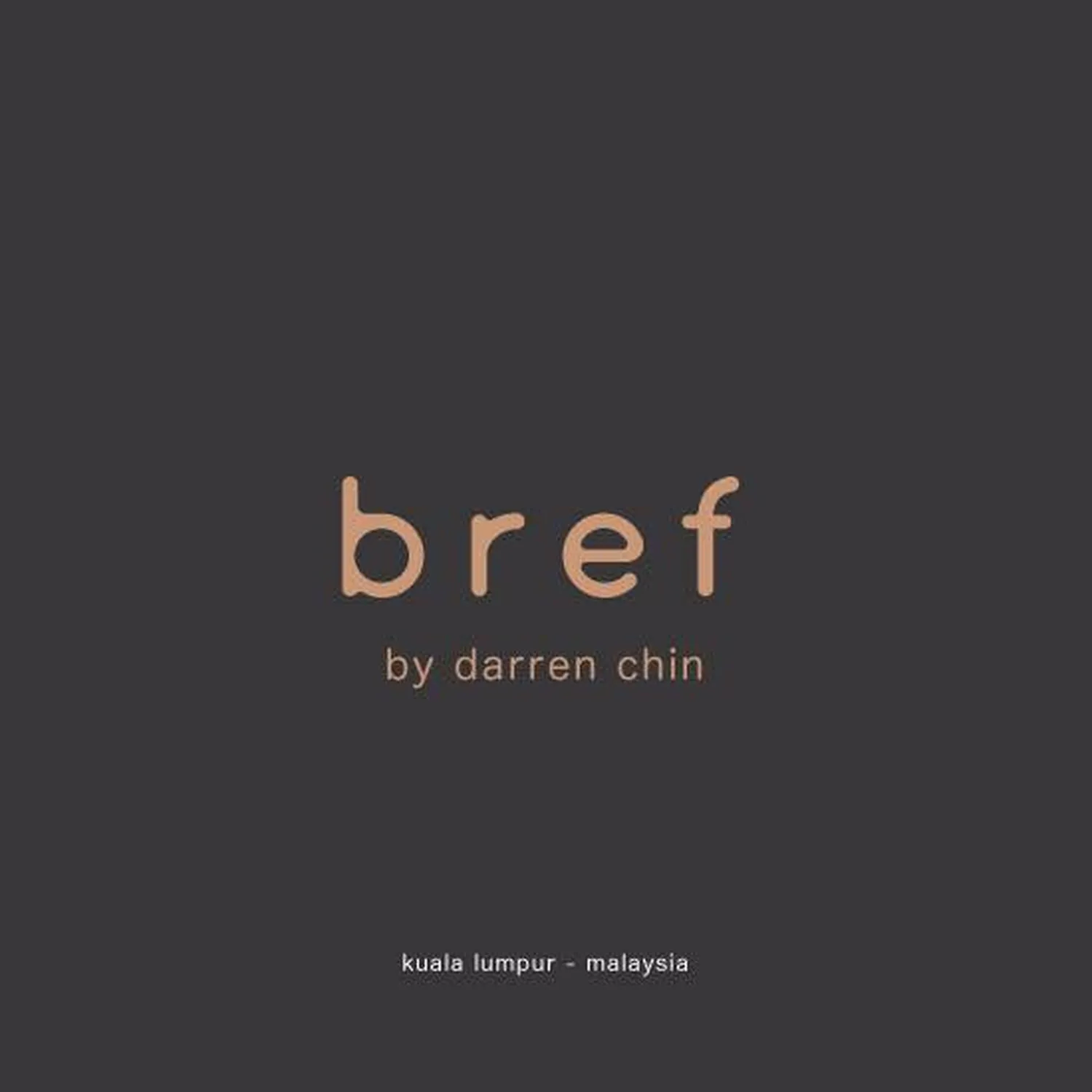 Reservation at BREF BY DARREN CHIN - Kuala Lumpur | KEYS